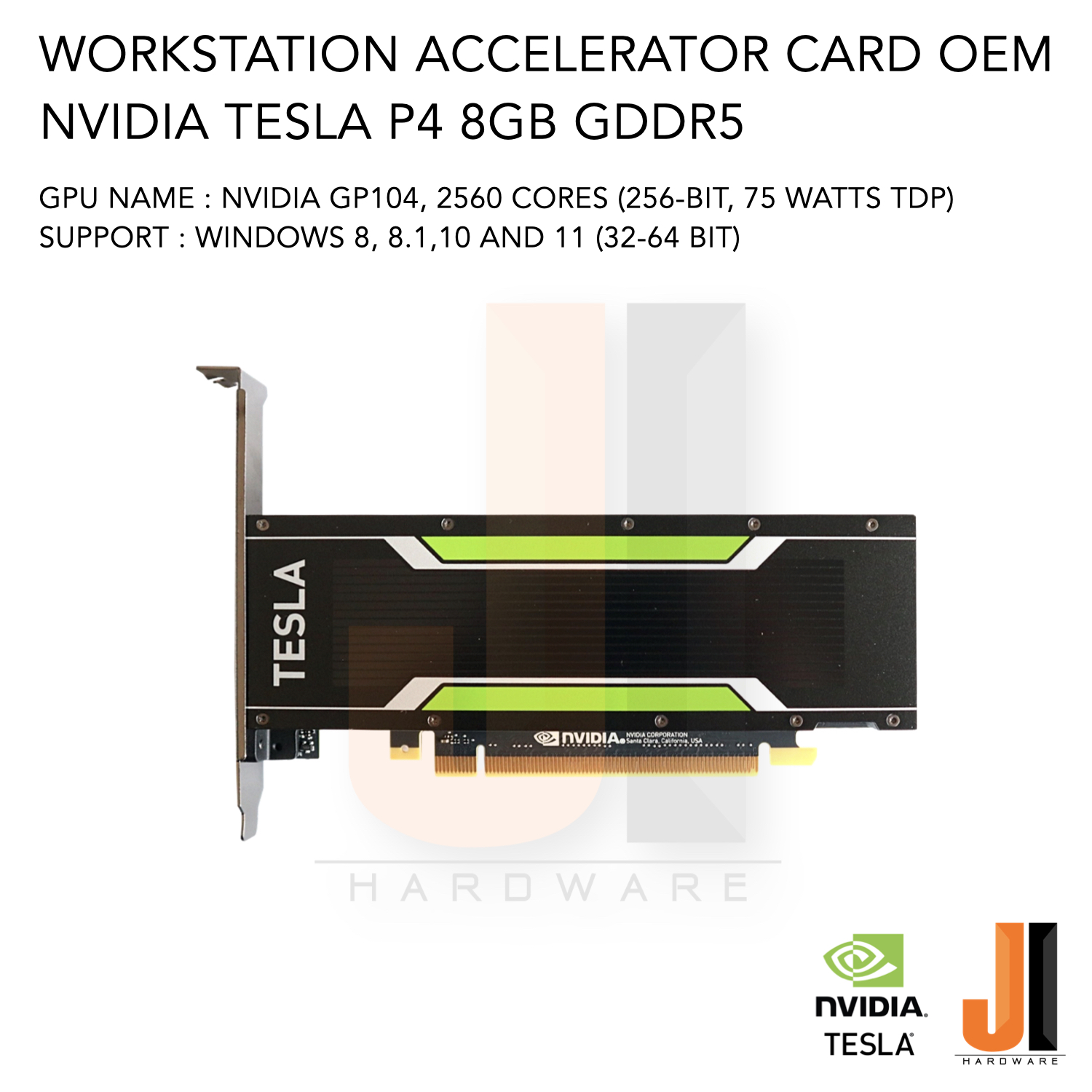 Workstation Accelerator card Nvidia Tesla P4 8GB 256-Bit GDDR5 OEM ...