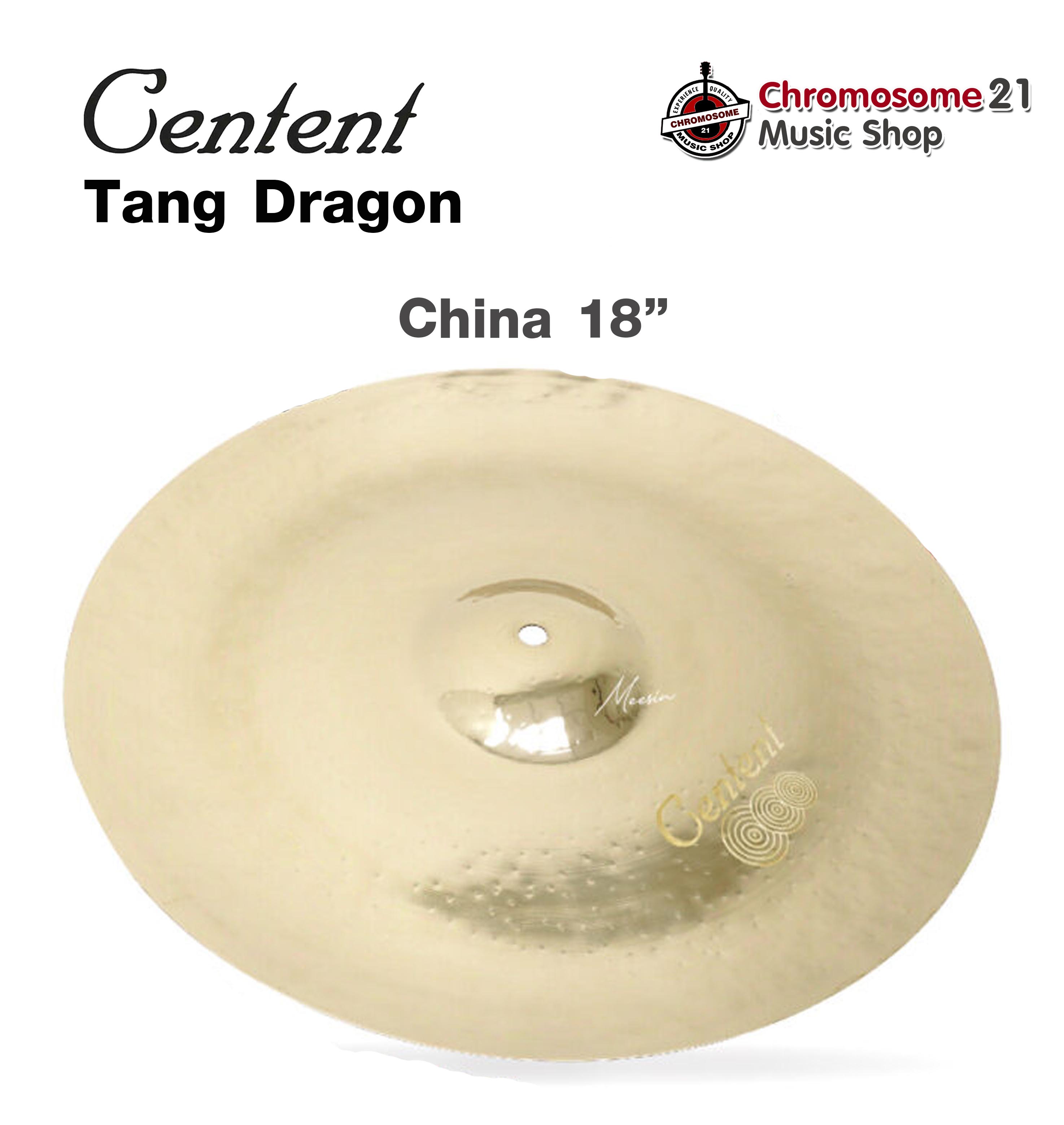 ฉาบ Centent B20 Tang Dragon Series Cymbal - Chromosome21 music - ThaiPick