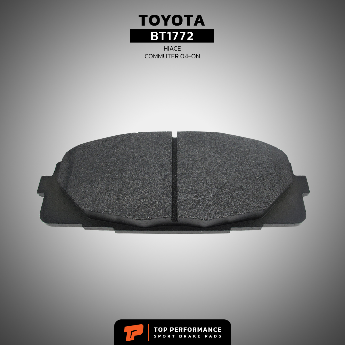 ผ้าเบรค หน้า TOYOTA HIACE COMMUTER KDH200 VENTURY - BT 1772 - TOP ...