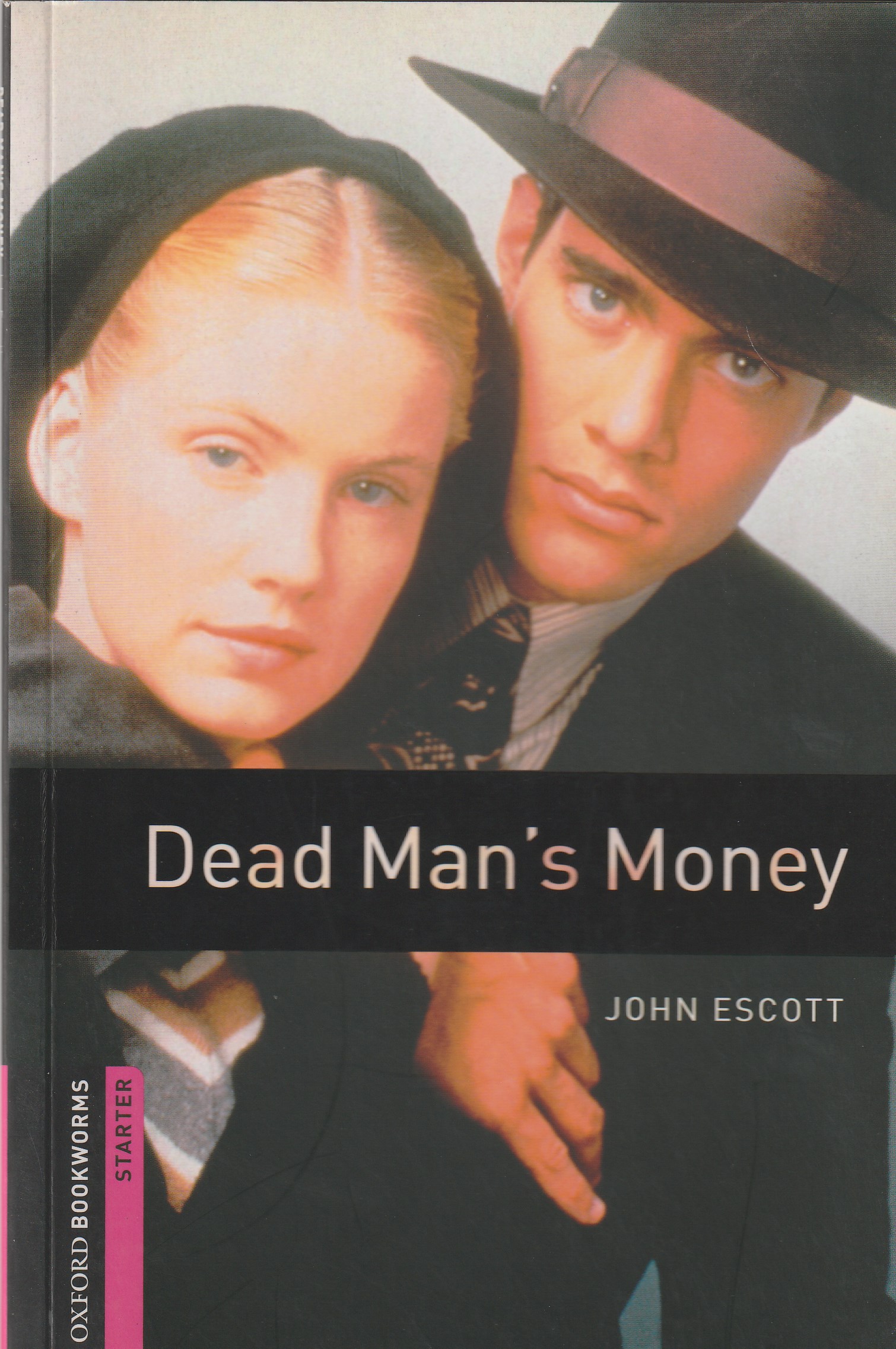 OXFORD BOOKWORMS STARTERS : DEAD MAN'S MONEY (3rd ED.) BY DKTODAY ...