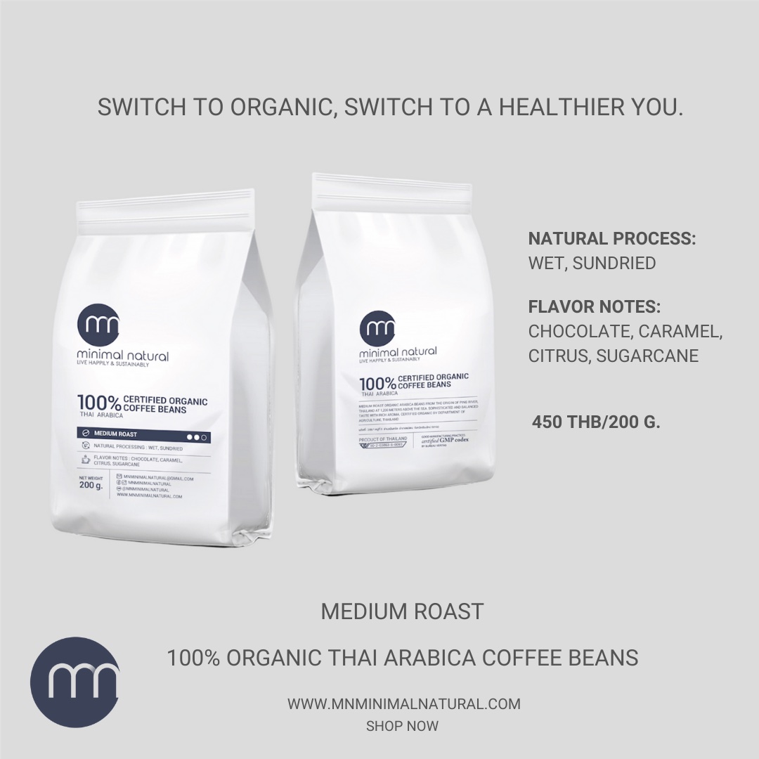 100% Organic Arabica Coffee Beans - MN Minimal Natural - ThaiPick