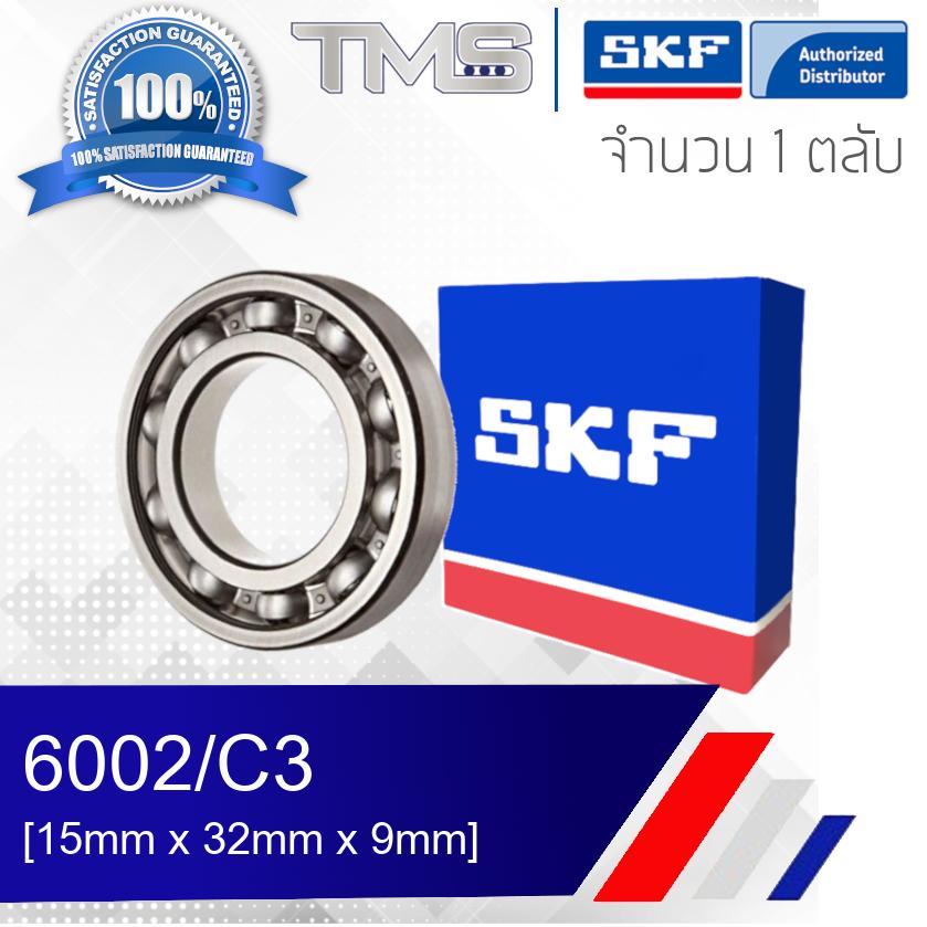 6002/C3 SKF ตลับลูกปืนเม็ดกลมล่องลึก ฝาเปิด รองรับความเร็วรอบและความร้อนสูง 6002 C3 (15mm x 32mm ...