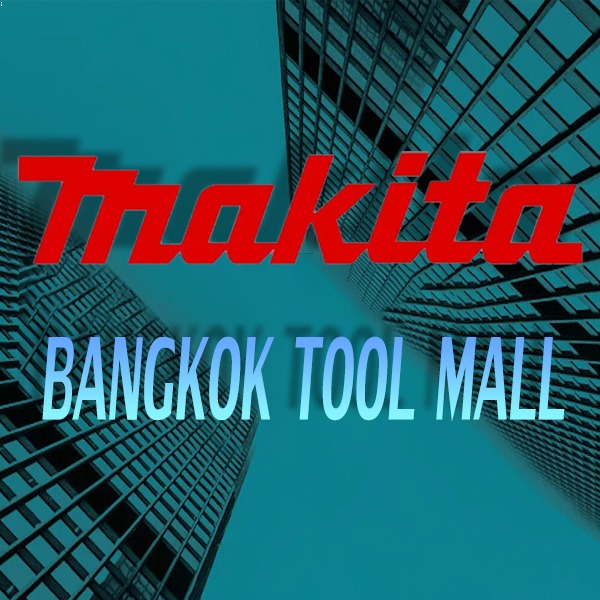 BANGKOK TOOL MALL ประเทศไทย ร้านค้าออนไลน์อย่างเป็นทางการ | ช้อปเลยบน Lazada